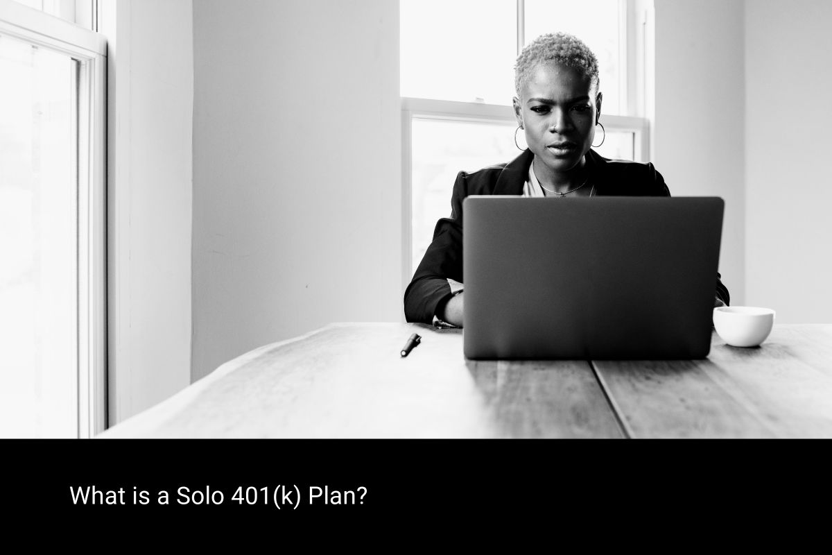What is a Solo 401(k) Plan? | MDRN Wealth